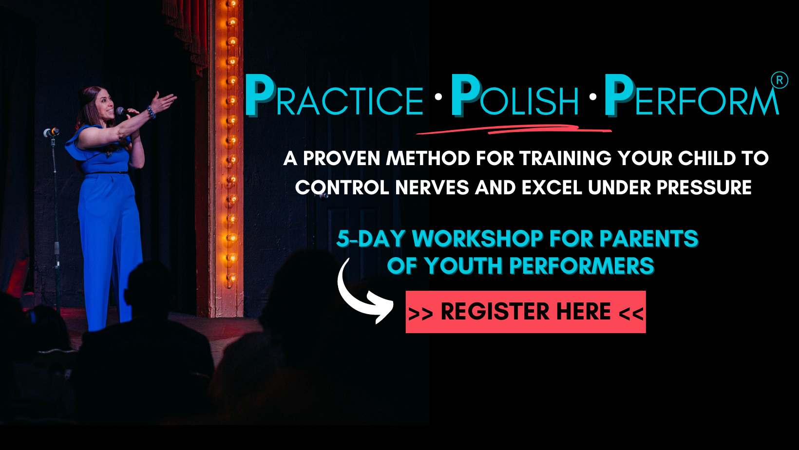 5-Day Workshop for Parents of Aspiring Singers │ Practice Polish Perform